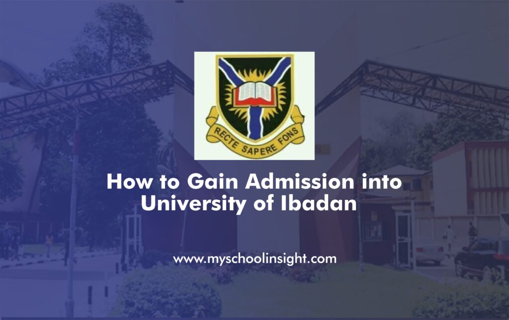 How to Gain Admission into University of Ibadan (UI)